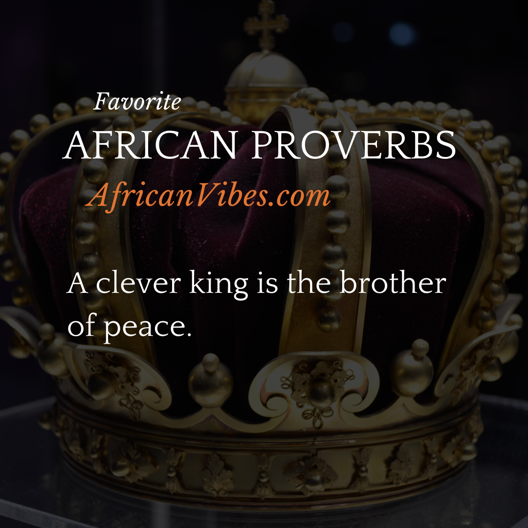 Best African Proverbs - African Vibes