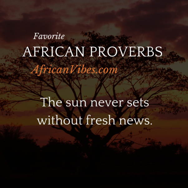 African Proverbs That Run Deep - African Vibes
